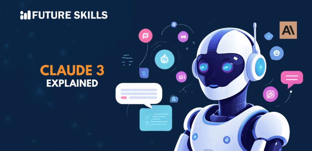 Getting Started with Claude 3 - Future Skills Academy