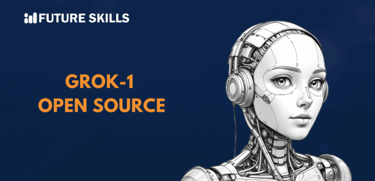 Grok-1 Open Source - All you need to know - Future Skills Academy