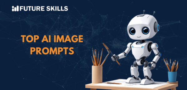 Top 10 AI Image Prompts to Customize Photos - Future Skills Academy