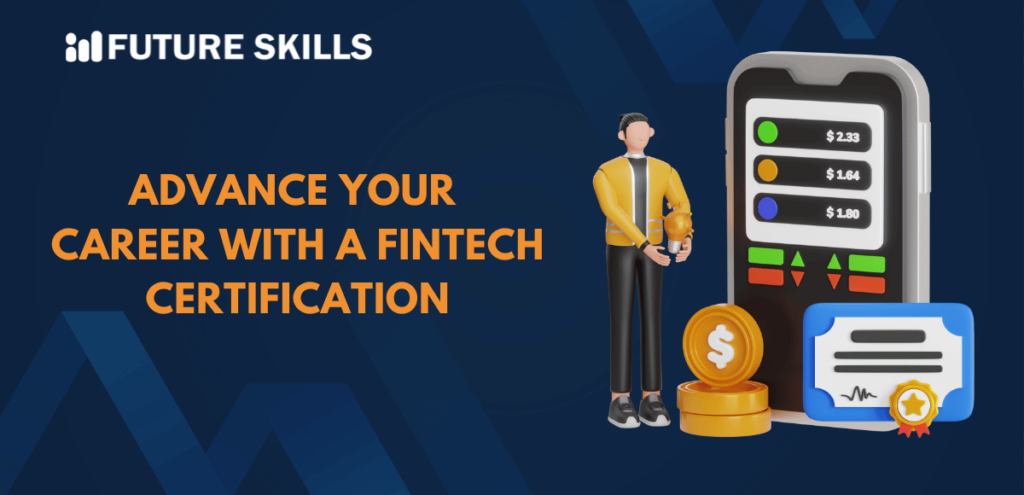 Fintech Careers in 2025: Skills and Certifications You Need to Succeed - Future Skills Academy