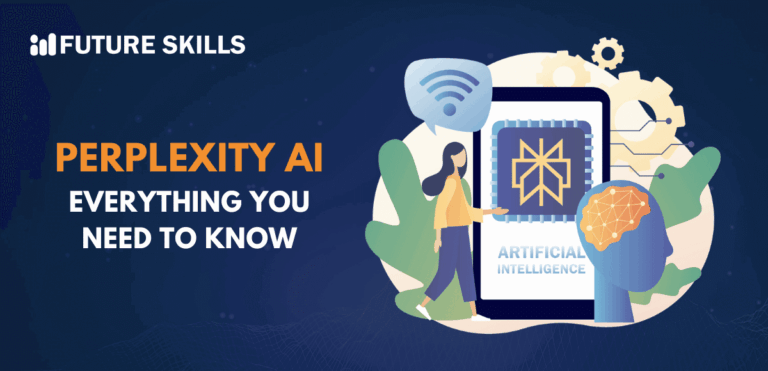 Everything You Need to Know About Perplexity AI - Future Skills Academy