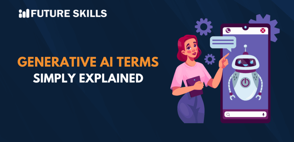 GenAI Glossary: Key Terms in Generative AI Explained - Future Skills ...